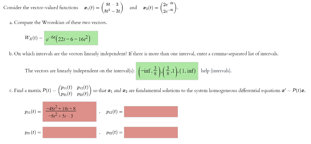 Solved Consider the vector-valued functions 8t - 3 2 (t) = | Chegg.com