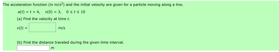 Solved The Acceleration Function In Ms2 and The Initial