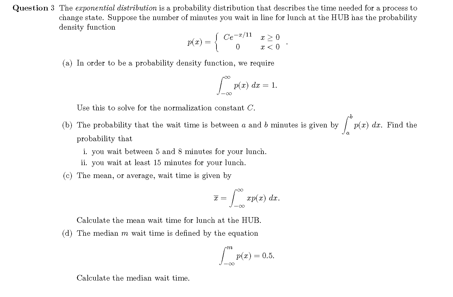 Solved Question 3 The exponential distribution is a | Chegg.com