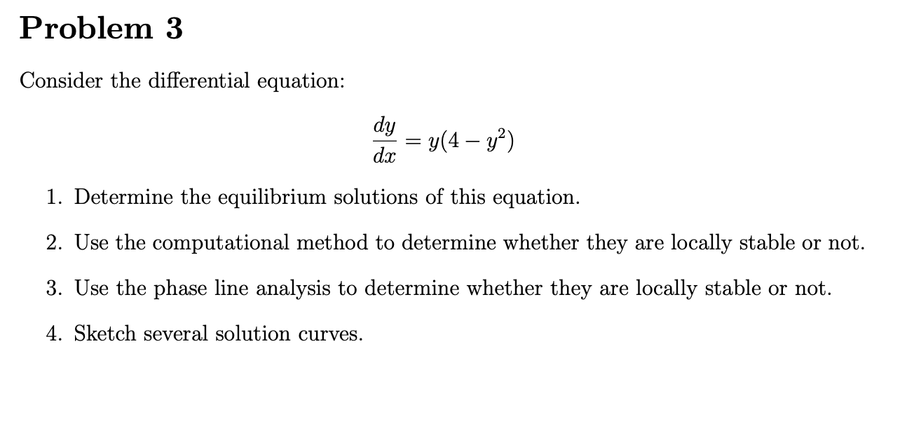 Problem 3Consider the differential | Chegg.com