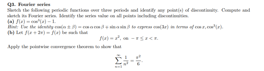 Solved Q3. Fourier series Sketch the following periodic | Chegg.com