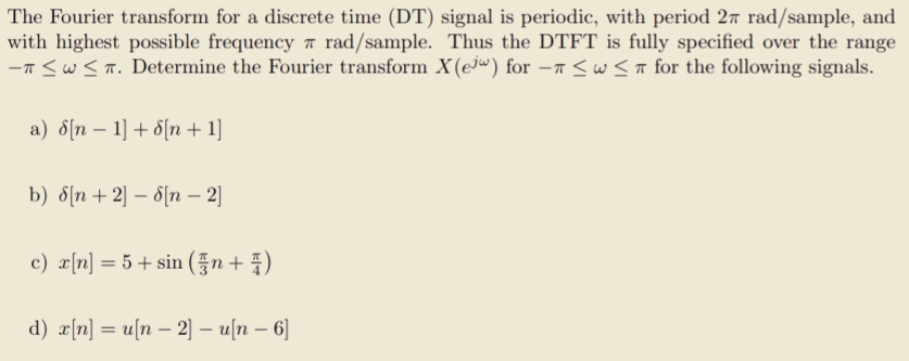 Solved The Fourier transform for a discrete time (DT) signal | Chegg.com