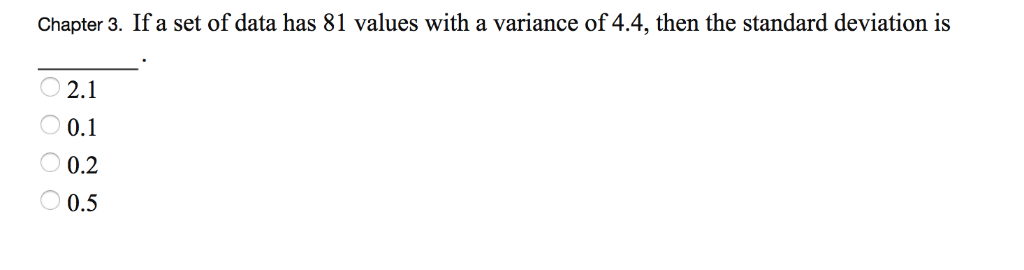 Solved Chapter 3. If a set of data has 81 values with a | Chegg.com