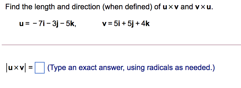 Solved Find the length and direction (when defined) of uxv | Chegg.com