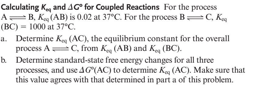 Calculating Keq and ΔG∘ for Coupled Reactions For the | Chegg.com