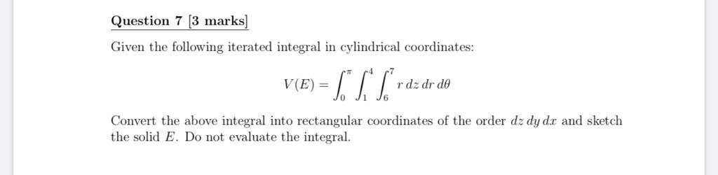 Solved Question 7 [3 marks Given the following iterated | Chegg.com