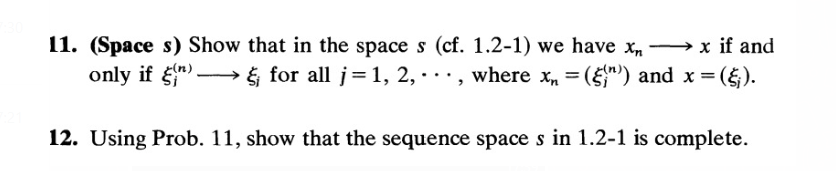 Solved 11. (Space s ) Show that in the space s (cf. 1.2-1) | Chegg.com