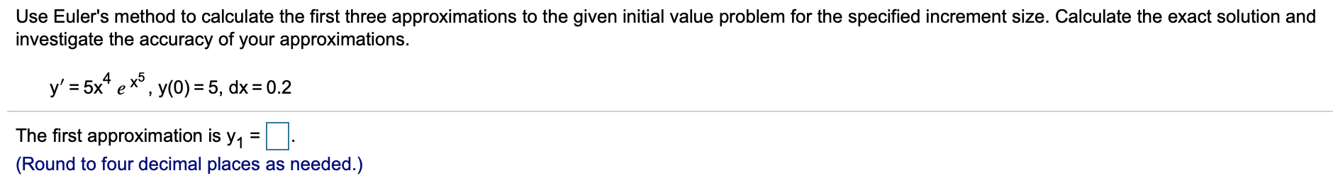 Solved Use Euler's method to calculate the first three | Chegg.com