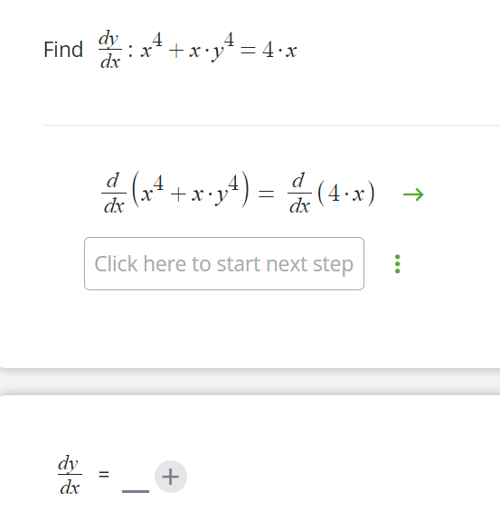 Solved Find \\( \\frac{d y}{d x}: x^{4}+x \\cdot y^{4}=4 | Chegg.com