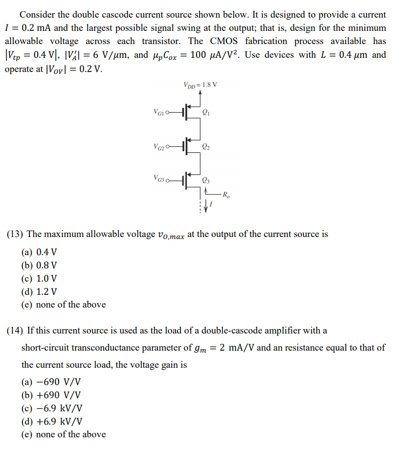 Solved Consider the double cascode current source shown | Chegg.com