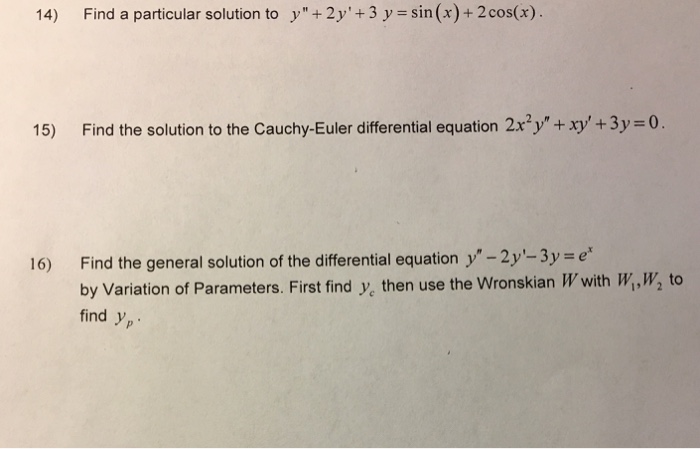 Solved Find a particular solution to y" + 2y' + 3y = sin (x) | Chegg.com