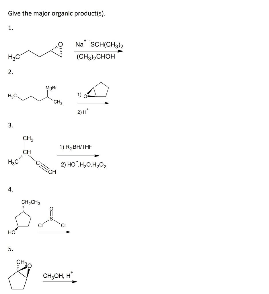 Solved Give the major organic product(s). 1. | Chegg.com