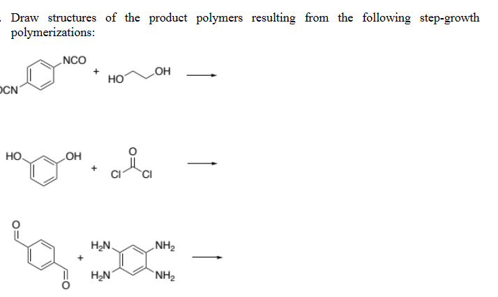 Draw structures of the product polymers resulting | Chegg.com