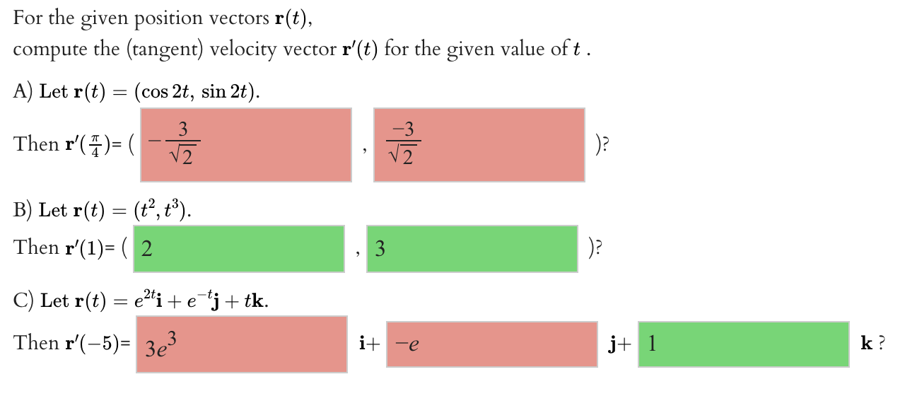 Solved For the given position vectors r(t), compute the | Chegg.com