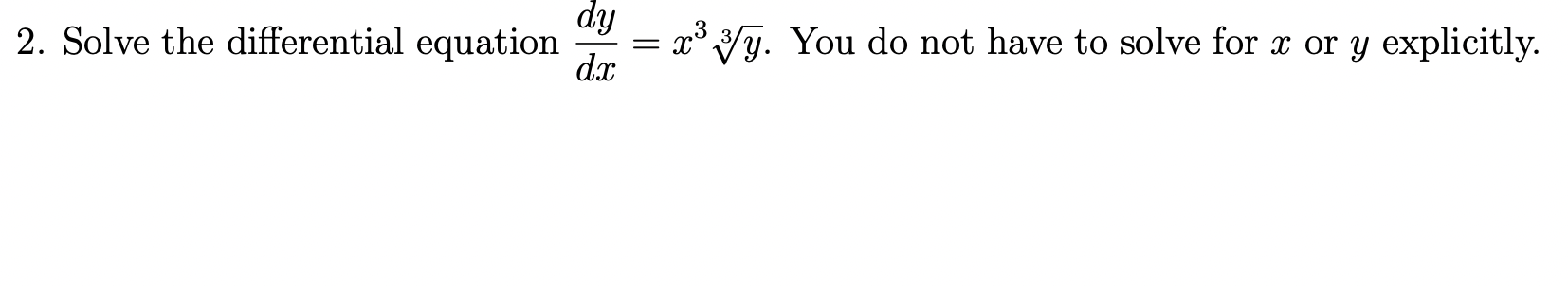 Solved 1. Solve the differential equation explicitly. dw = 4 | Chegg.com