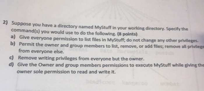 Solved 2) Suppose you have a directory named MyStuff in your | Chegg.com