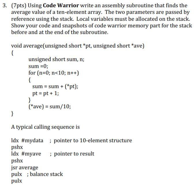Solved 3. (7pts) Using Code Warrior write an assembly | Chegg.com