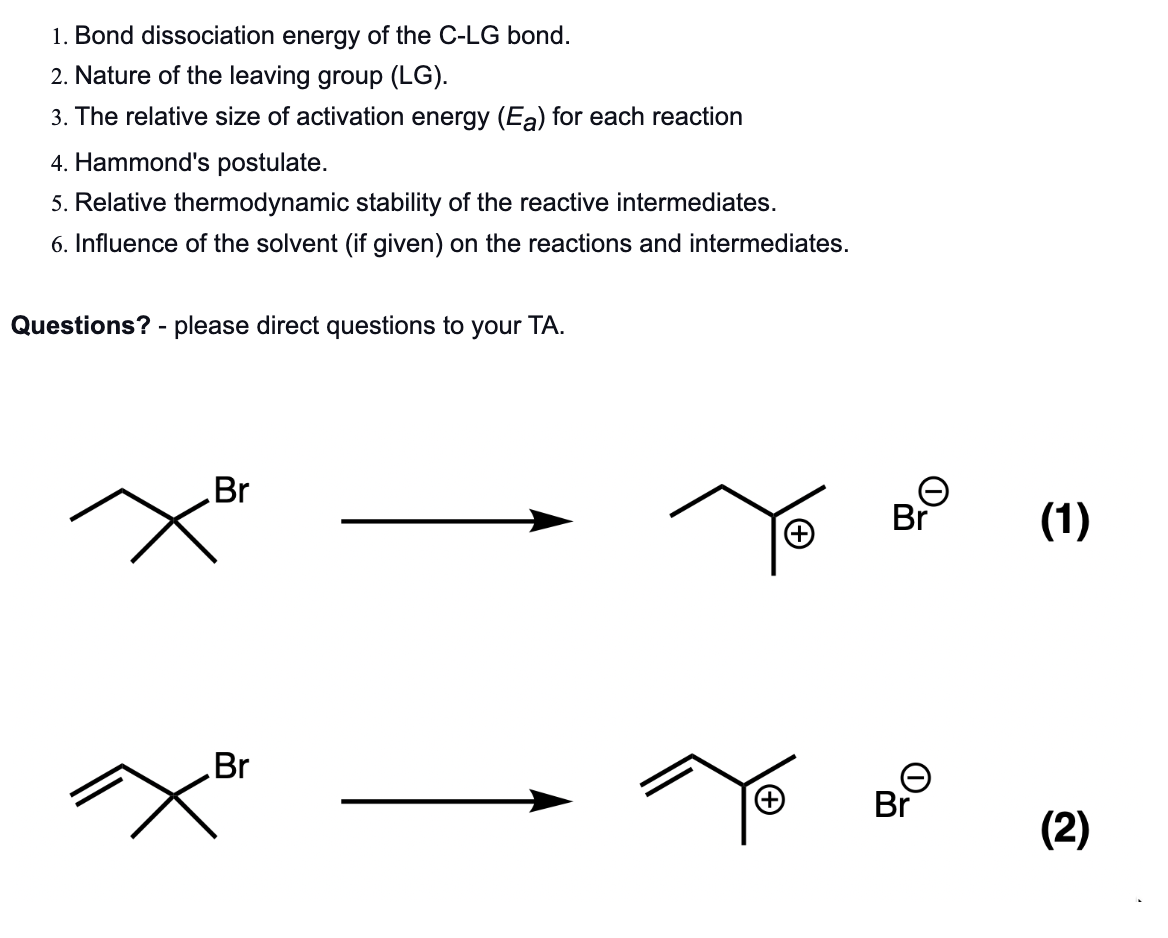 Solved 1. Bond dissociation energy of the C-LG bond. 2. | Chegg.com