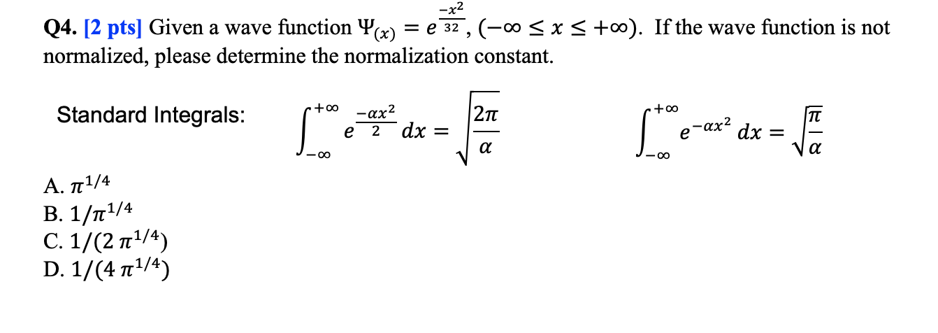 Solved Q4. [2 pts] Given a wave function | Chegg.com
