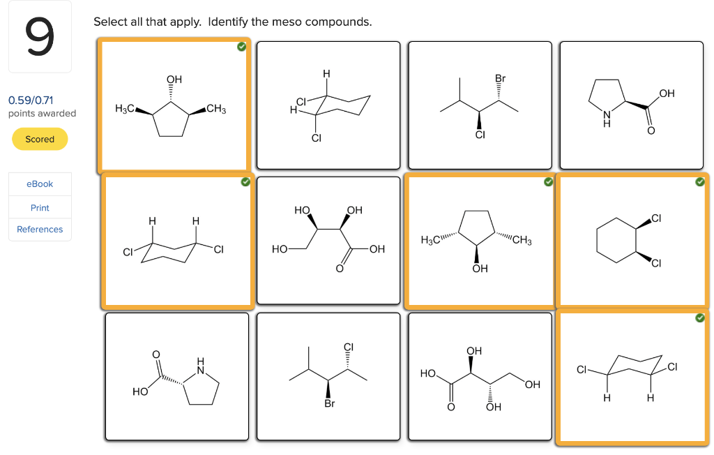 Solved Select all that apply. Identify the meso compounds. 9 | Chegg.com
