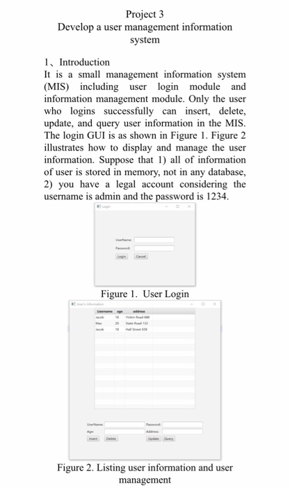 Solved Project 3 Develop a user management information | Chegg.com