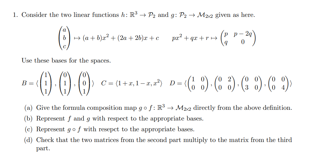 Solved 1. Consider the two linear functions h:R3→P2 and | Chegg.com