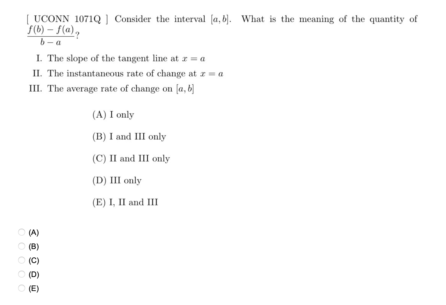 Solved [ UCONN 1071Q] Consider the interval [a,b]. What is | Chegg.com