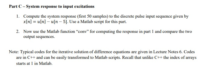 Solved Part C-System response to input excitations 1. | Chegg.com