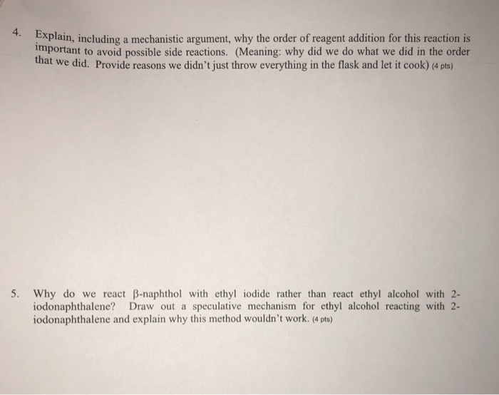 Solved 4. Explain, including a mechanistic argument, why the | Chegg.com