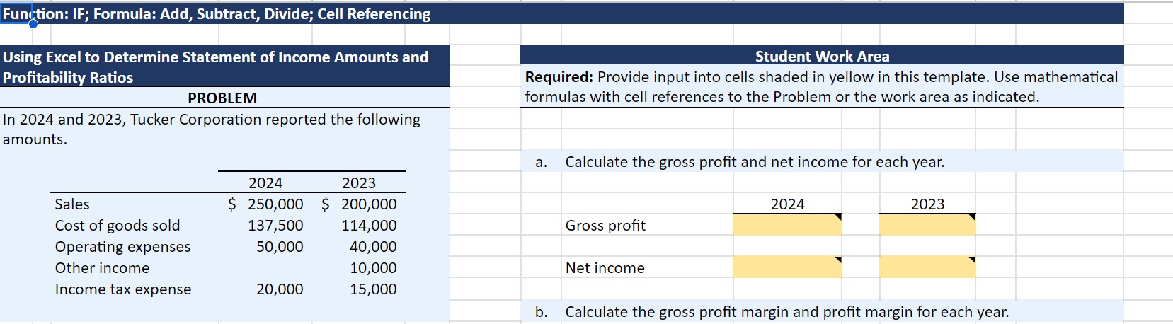 Solved Funition: IF; Formula: Add, Subtract, Divide; Cell | Chegg.com