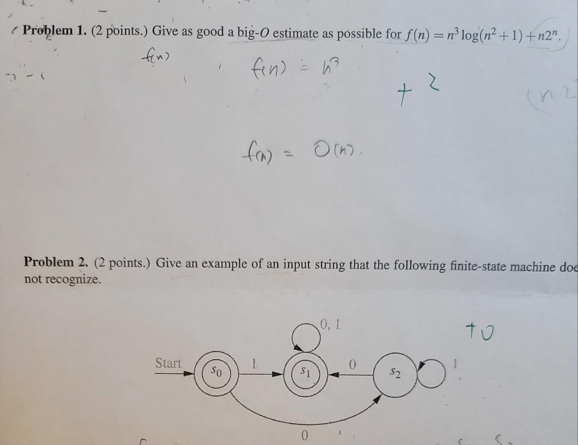 Solved - Problem 1. (2 points.) Give as good a big- O | Chegg.com