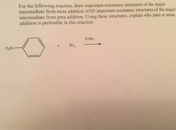 Solved For the following reaction, draw important resonance | Chegg.com
