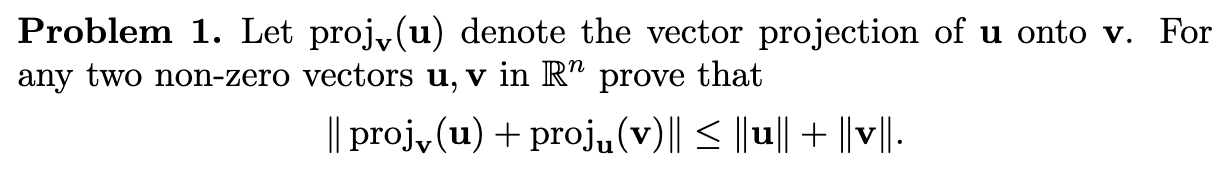 Solved Problem 1. Let projv(u) denote the vector projection | Chegg.com