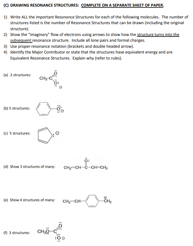 Solved (C) DRAWING RESONANCE STRUCTURES: COMPLETE ON A | Chegg.com