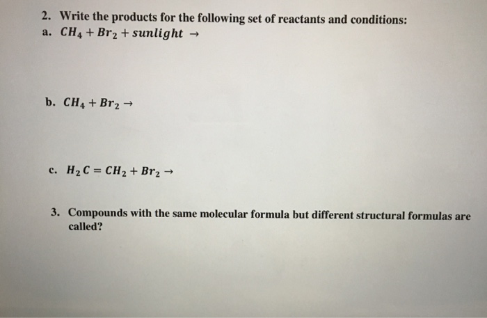 Solved 2. Write the products for the following set of | Chegg.com