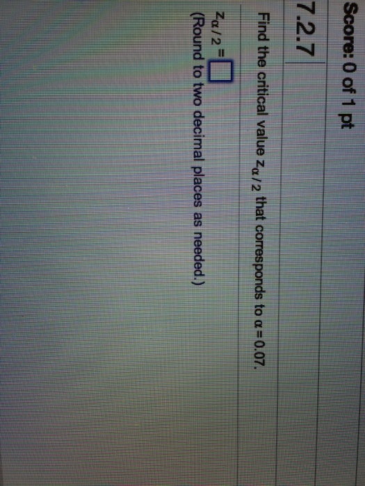 Solved Find the critical value z_alpha/2 that corresponds to | Chegg.com