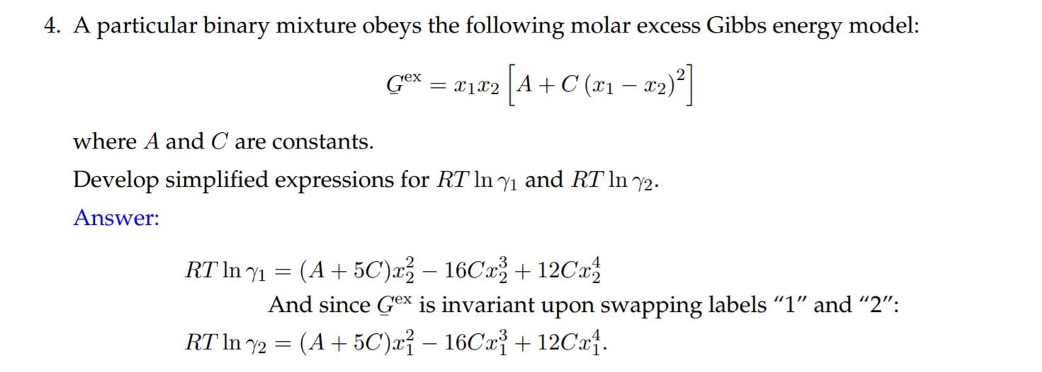 Solved 4. A particular binary mixture obeys the following | Chegg.com
