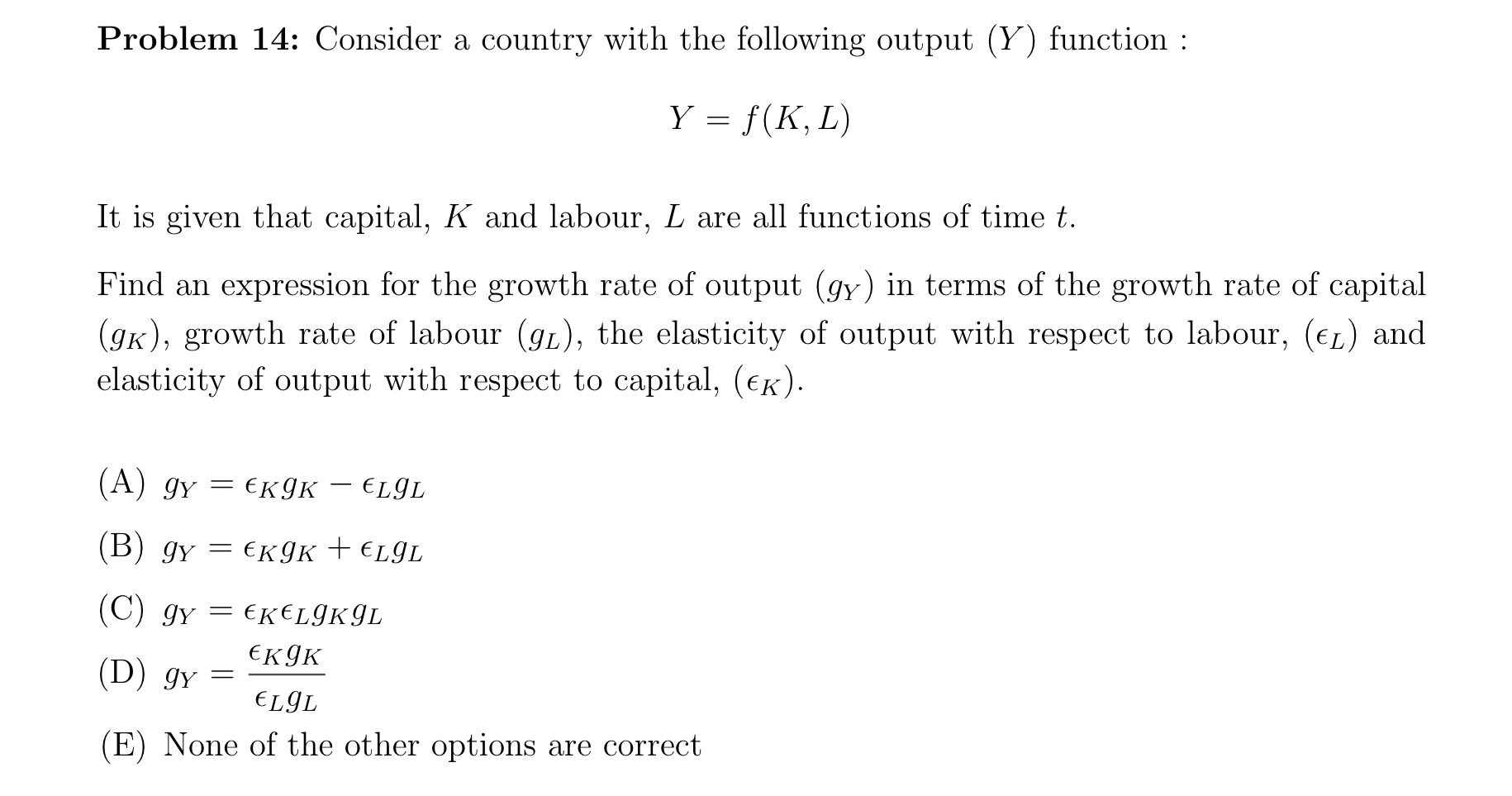 Solved Problem 14: Consider a country with the following | Chegg.com Solved Problem 14: Consider a country with the following | Chegg.com