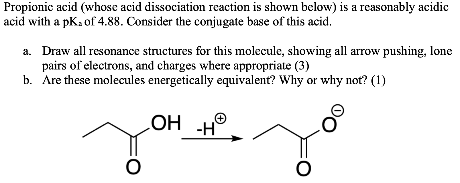 Solved Propionic acid (whose acid dissociation reaction is | Chegg.com