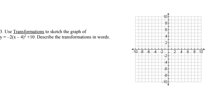 Solved 3. Use Transformations to sketch the graph of | Chegg.com