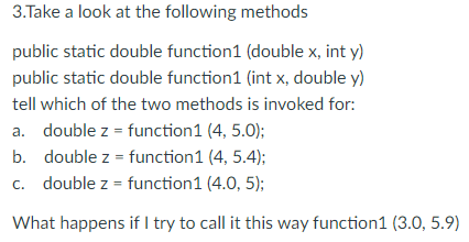 Solved 3.Take a look at the following methods public static | Chegg.com