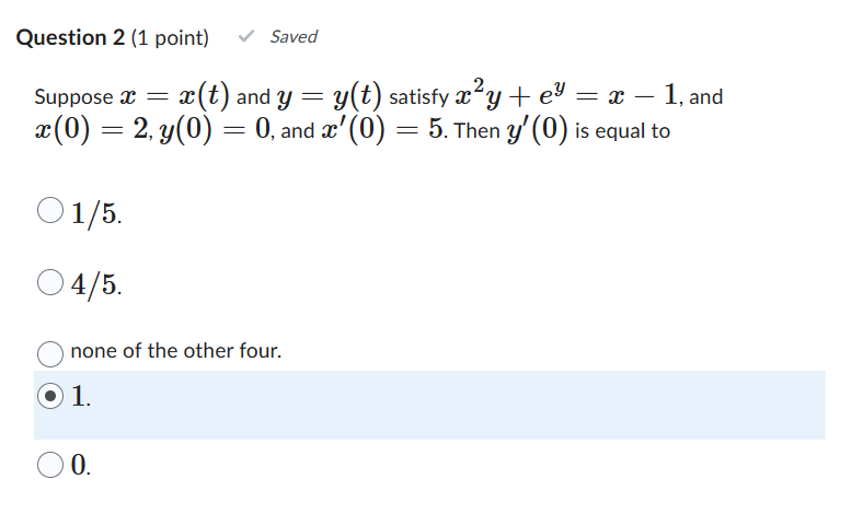 Solved Suppose x=x(t) and y=y(t) satisfy x2y+ey=x−1, and | Chegg.com