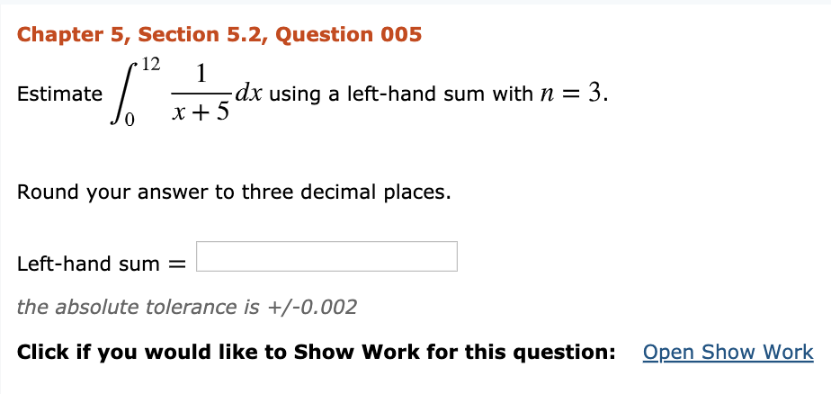Solved Chapter 5, Section 5.2, Question 005 12 dx using a | Chegg.com