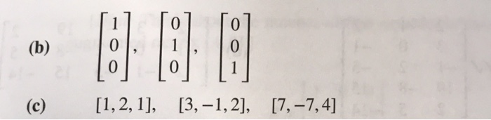 Solved Test the given matrices for linear dependence using | Chegg.com