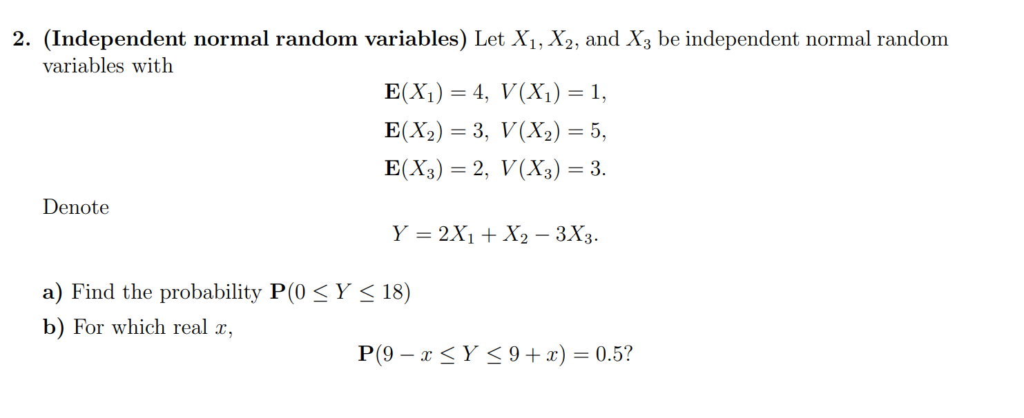 Solved 2. (Independent normal random variables) Let X1, X2, | Chegg.com