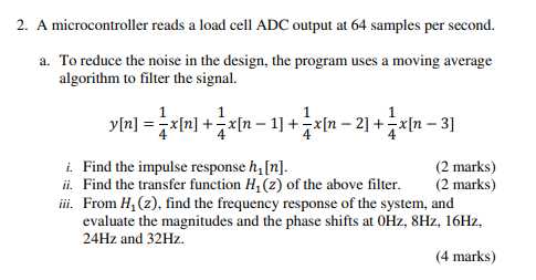 Solved 2. A microcontroller reads a load cell ADC output at | Chegg.com