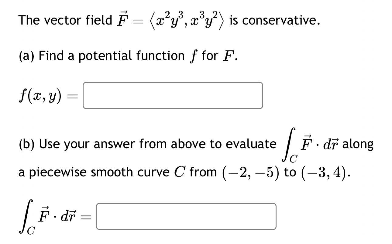 Solved The vector field vec(F)=(:x2y3,x3y2:) ﻿is | Chegg.com