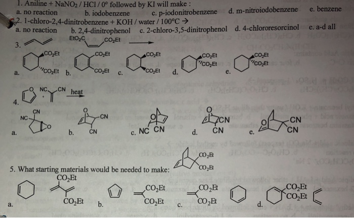 Solved 1. Aniline + NaNO2/HCI/0° followed by KI will make: | Chegg.com
