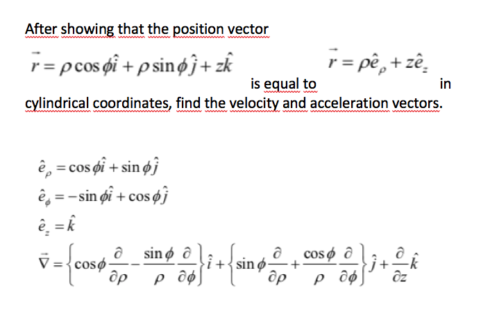 Solved After showing that the position vector | Chegg.com