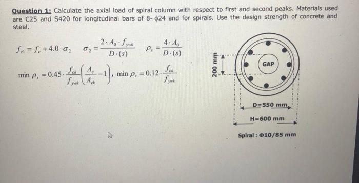 Solved Question 1: Calculate the axial load of spiral column | Chegg.com
